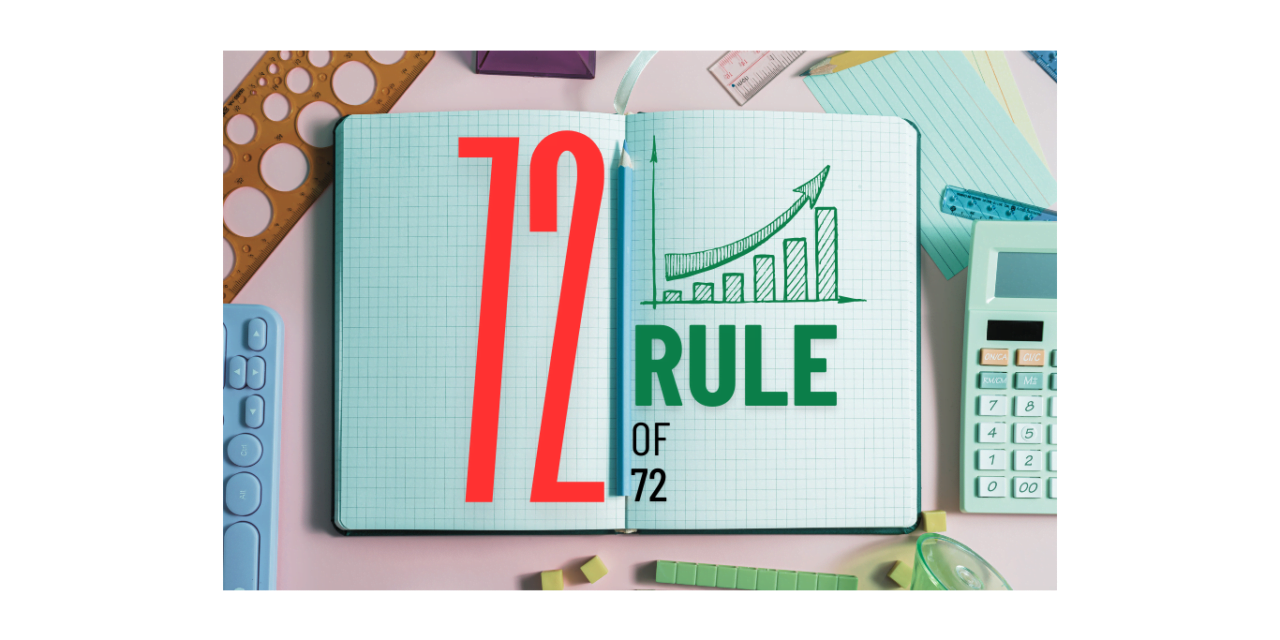 Rule of 72: A Powerful Money Rule You Need to Know
